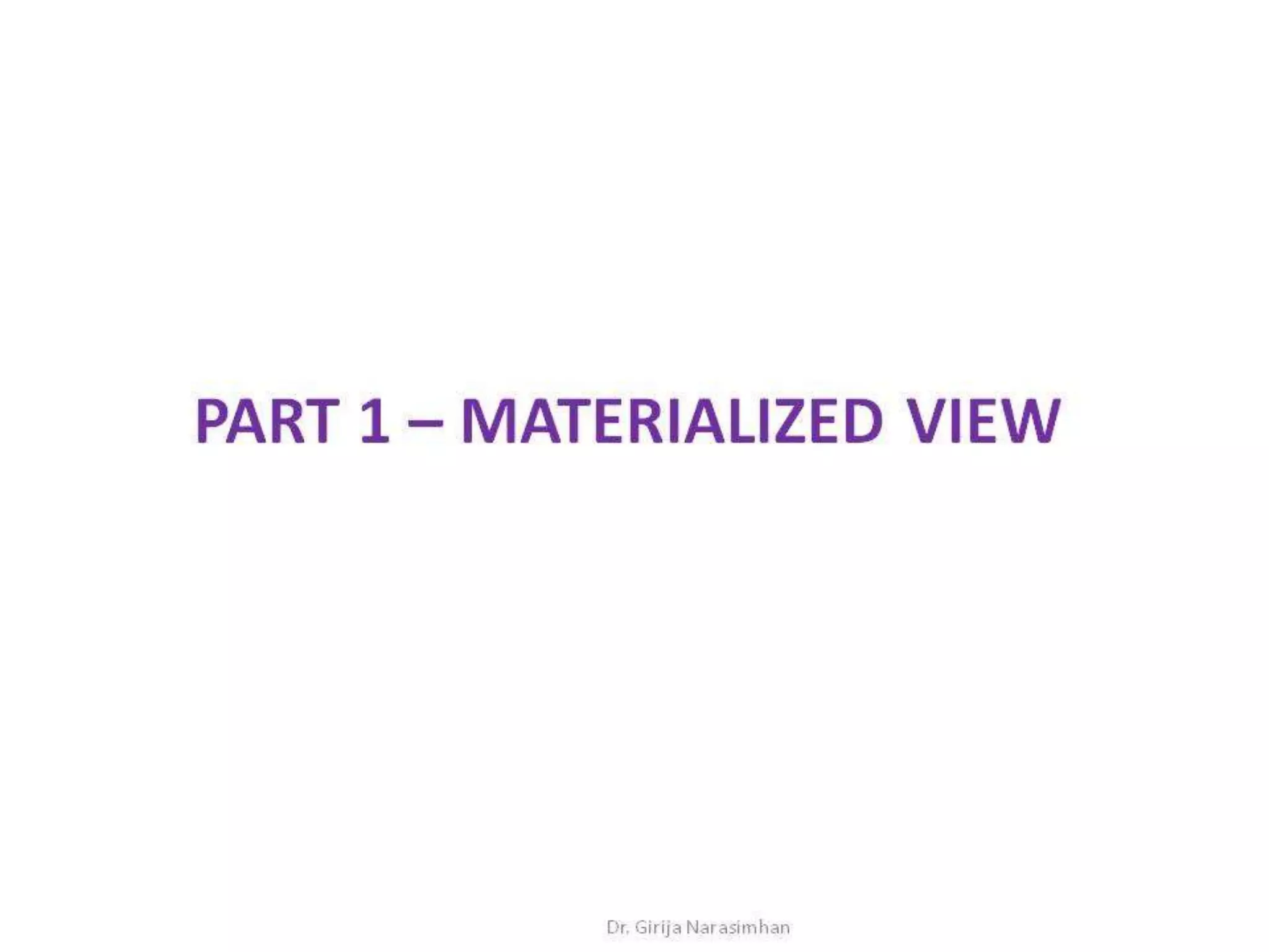 Part1 materialized view | PPT