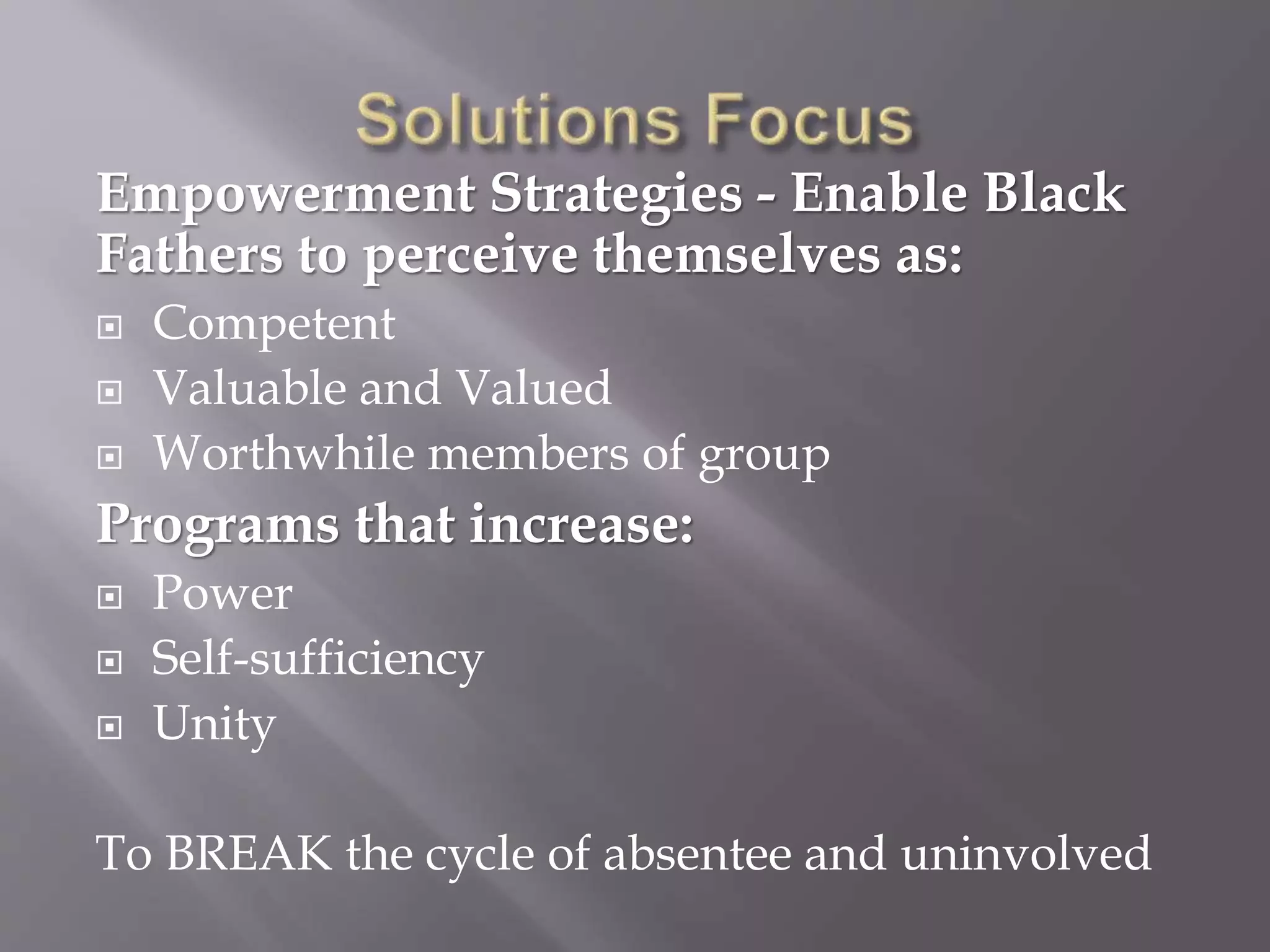 Part 1 the problem of fatherlessness | PPTX