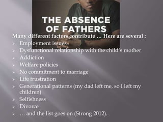 Part 1 the problem of fatherlessness | PPTX