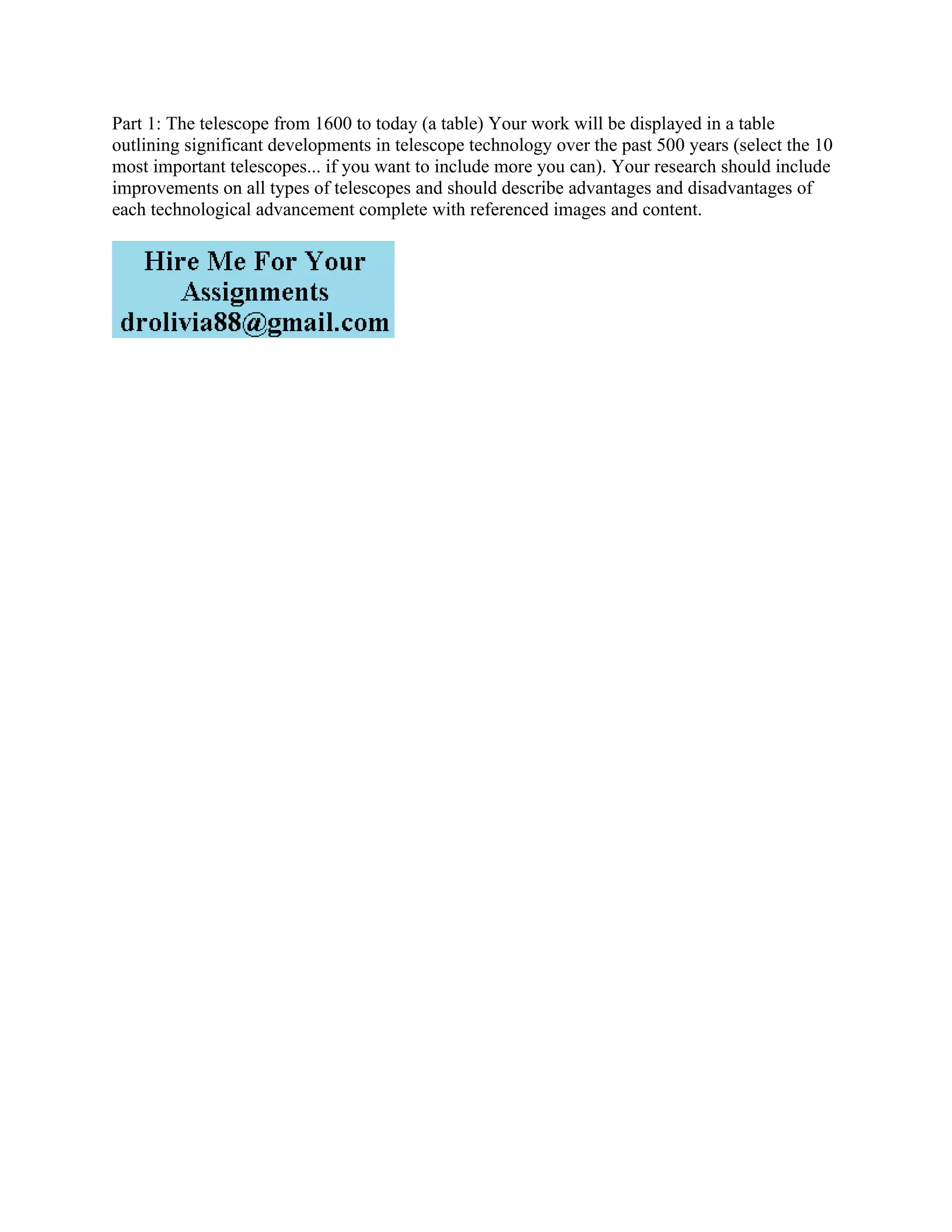 Part 1- The telescope from 1600 to today (a table) Your work will be d.pdf