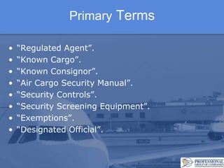 The Essential Part 108 Air Cargo Security Guide July 2012 | PPS