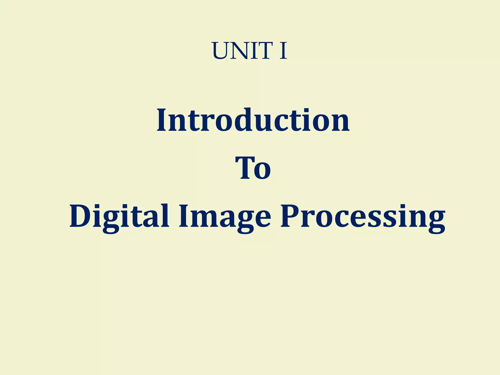 introduction to Digital Image Processing | PPT