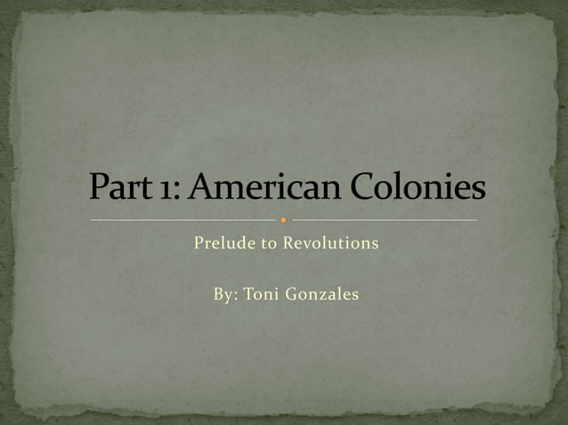 Part 1 american colonies | PPTX | Debated Sensitive Social Issues ...