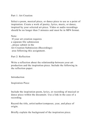 Part 1 Art CreationSelect a poem, musical piece, or dance piece.docx