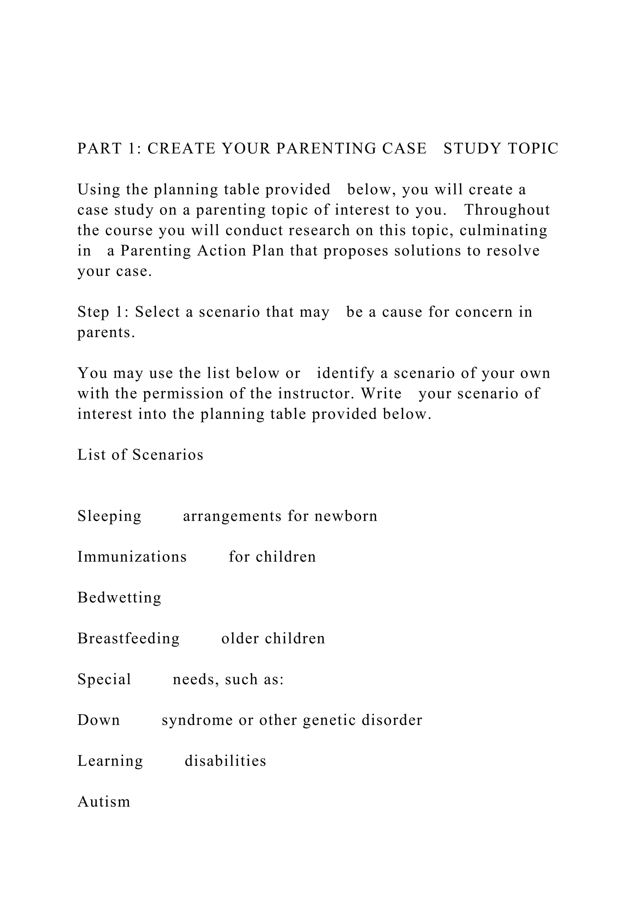 PART 1 CREATE YOUR PARENTING CASE STUDY TOPICUsing the pl.docx