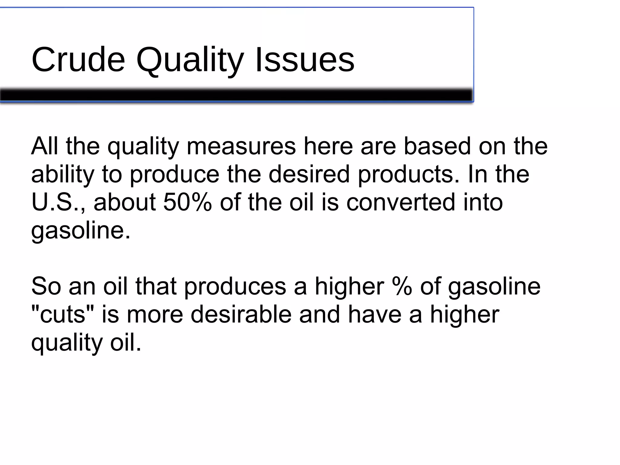 Petroleum and Crude oil quality | ODP