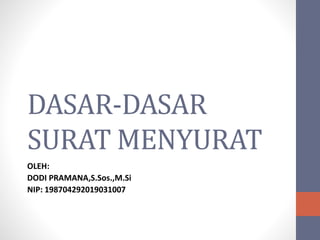 Part 1 dasar dasar surat menyurat (1) | PPTX