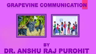 Part 1 grapevine communication | PPTX