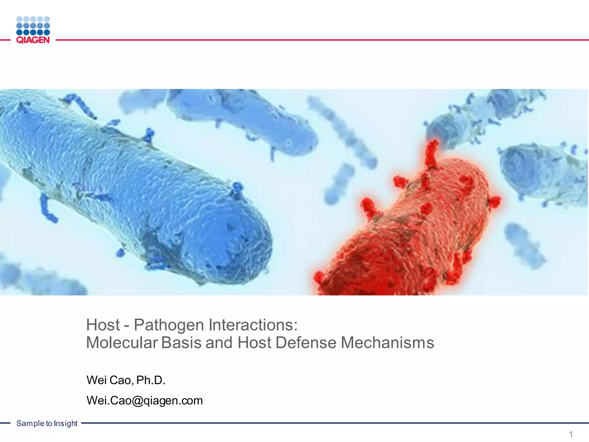 Host-pathogen Interactions, Molecular Basis and Host Defense: Pathogen ...