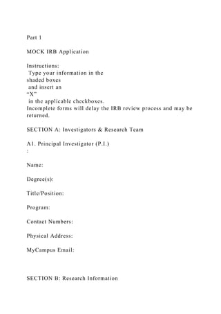 Part 1MOCK IRB Application Instructions Type your informa.docx