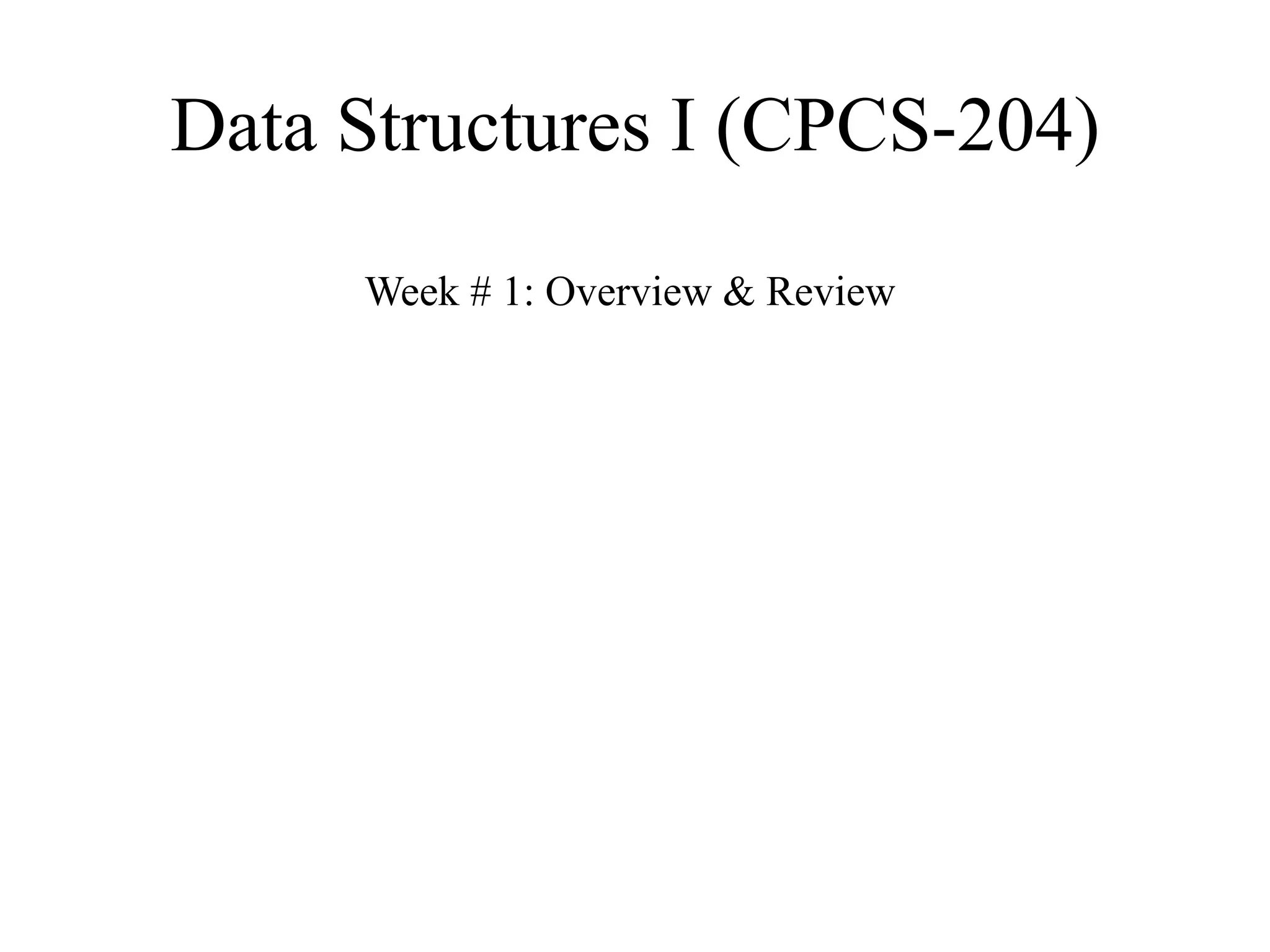 Data Structures- Part1 overview and review | PPT
