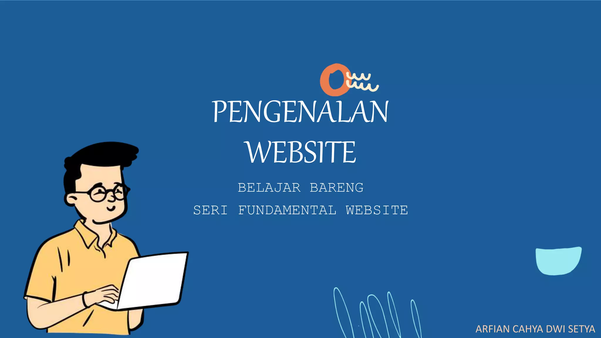Part 1 - pengenalan website | PPTX