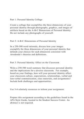 Part 1 Personal Identity CollageCreate a collage that exemp.docx