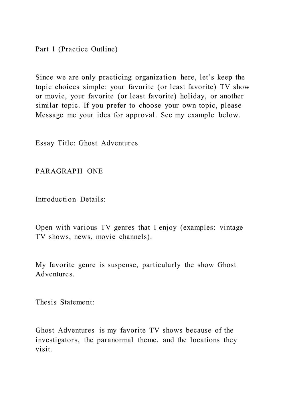 Part 1 (Practice Outline)Since we are only practicing organiza | DOCX