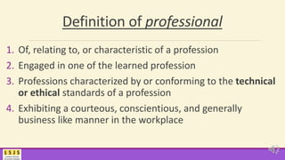JED 405 Session 1 Professionalism | PPTX