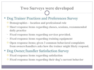 Dog Trainer Practices - Pilot Survey | PPT | Dogs | Pets