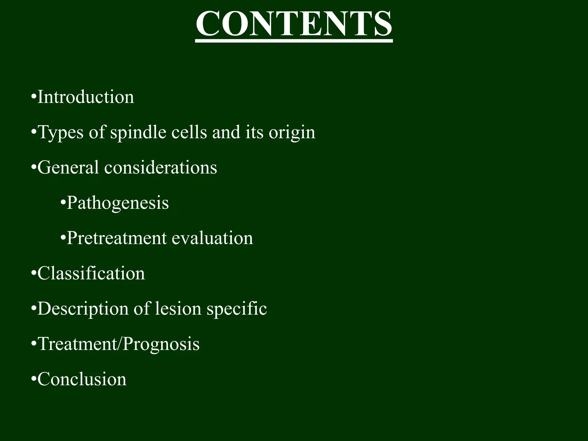 PART 1: SPINDLE CELL LESIONS.pptx