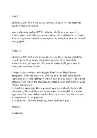 PART 1Submit a 200-300 word essay summarizing different methods .docx