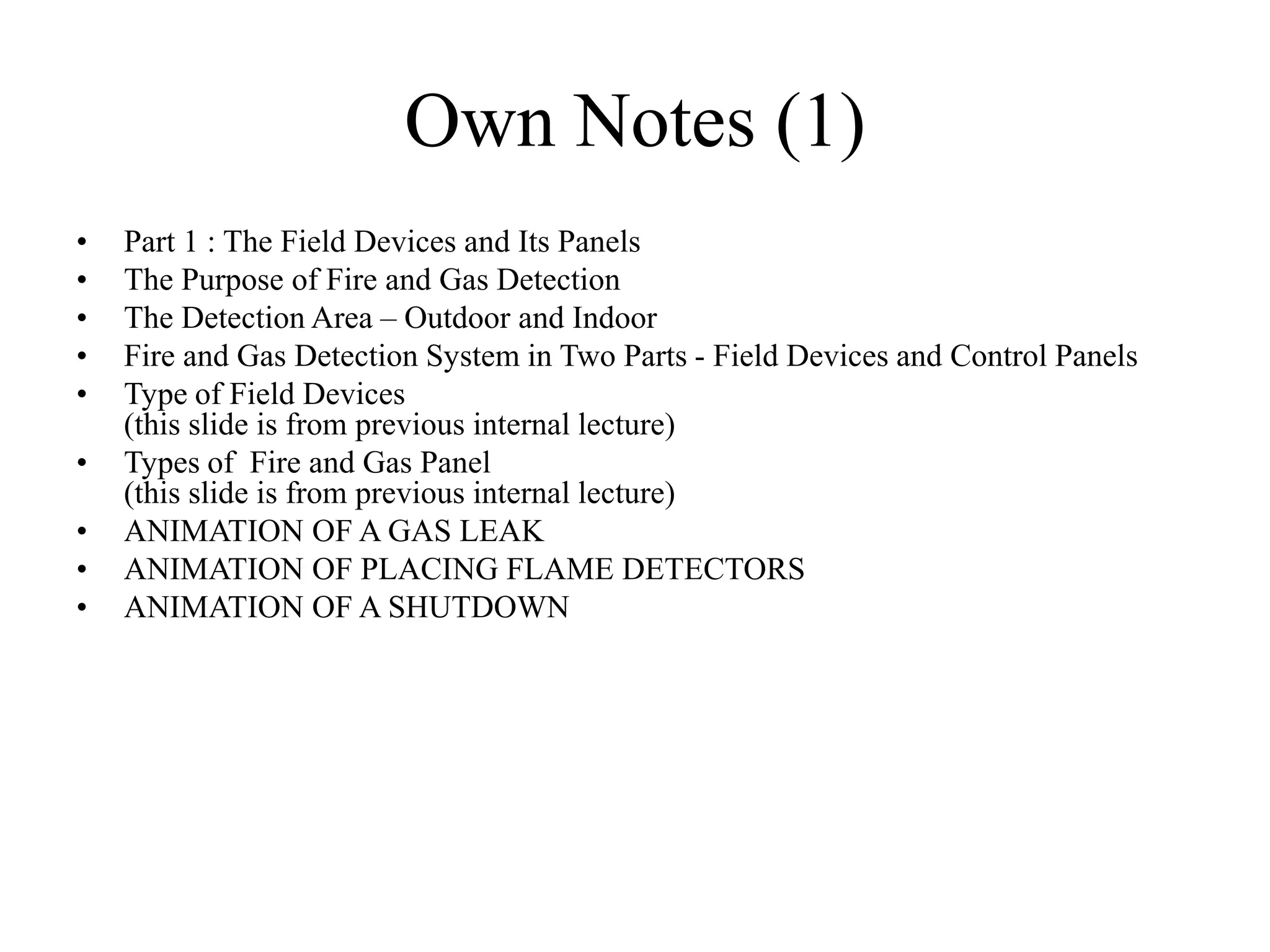 Fire and Gas Detection System : Part 1_The Field Devices and Its Panels ...