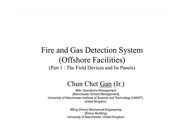 Fire and Gas Detection System : Part 1_The Field Devices and Its Panels ...