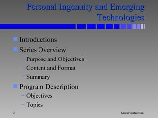 Personal Ingenuity and Emerging Technologies | PPT