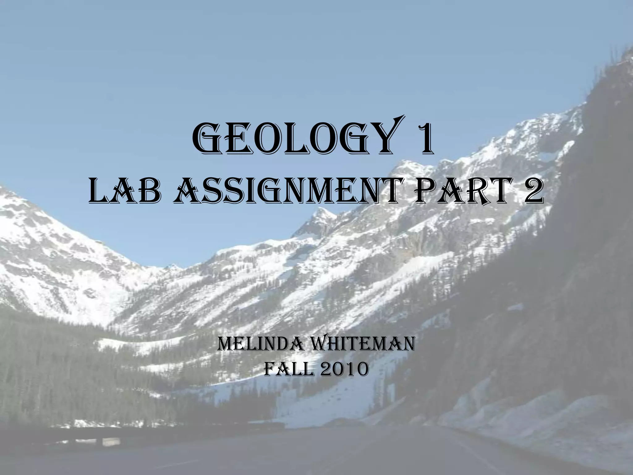 Geology 1 Lab Assignment part II | PPT