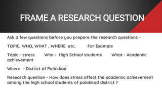 Framing a research question | PPTX