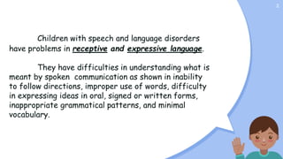 Students with Speech and Language Disorder 2 | PPTX
