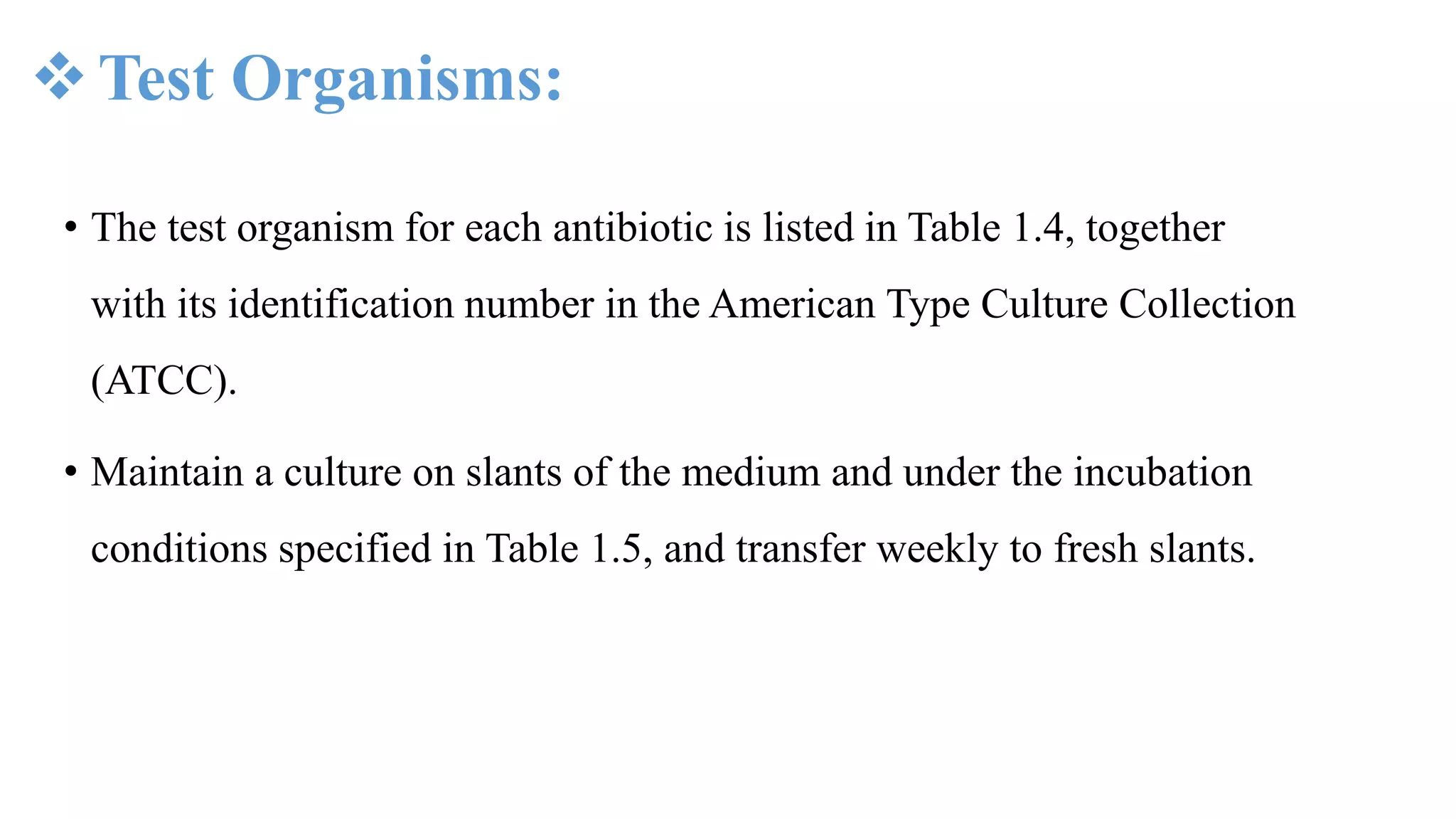 Principles and methods of different microbiological assay, methods for standardization of ...
