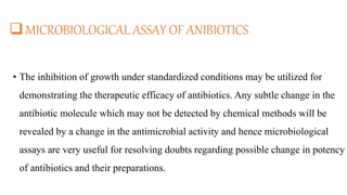 Principles and methods of different microbiological assay, methods for standardization of ...