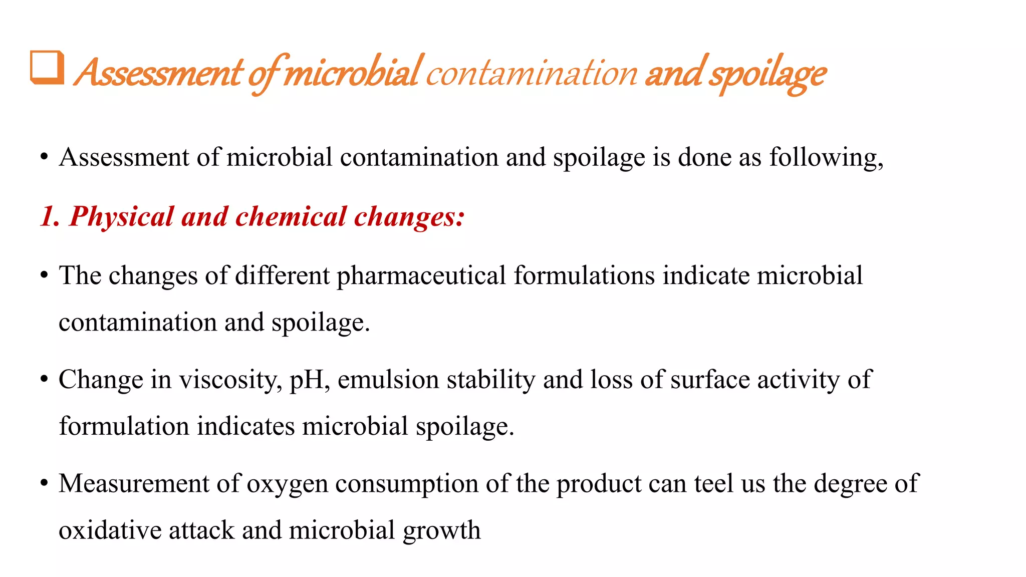 Assessment of microbial contamination and spoilage. PHARMACEUTICAL ...