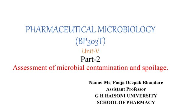 Assessment of microbial contamination and spoilage. PHARMACEUTICAL ...