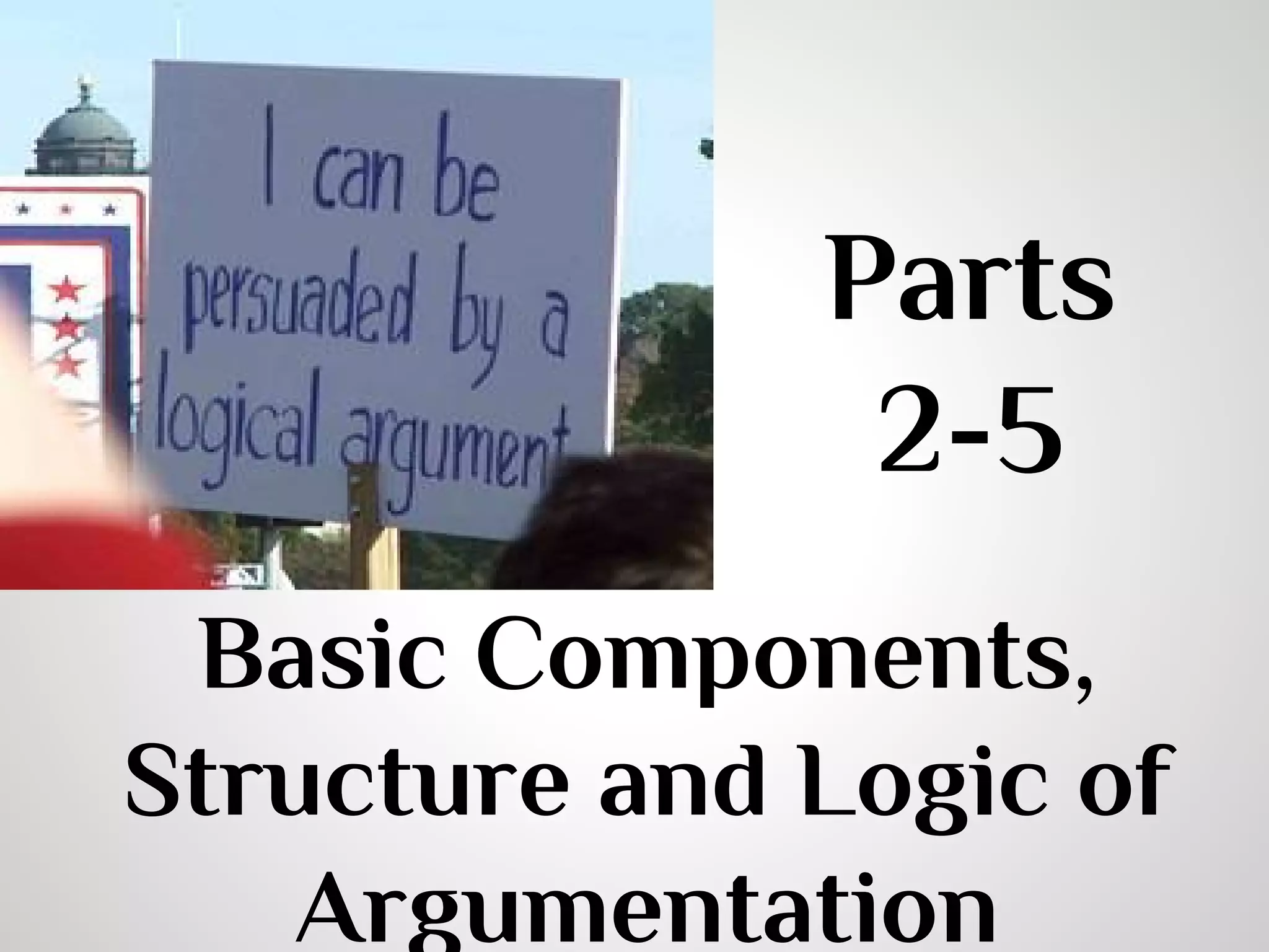 Understanding Logical Argumentation Structure And Reasoning Ppt