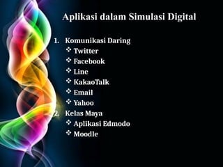 PART 2-Aplikasi Simulasi Digital dalam Pembelajaran.pptx