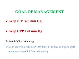 MANAGEMENT OF RAISED INTRACRANIAL PRESSURES | PPTX