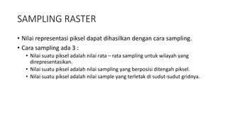 Part 2 - data informasi, data spasial dan data raster (GIS) | PPTX