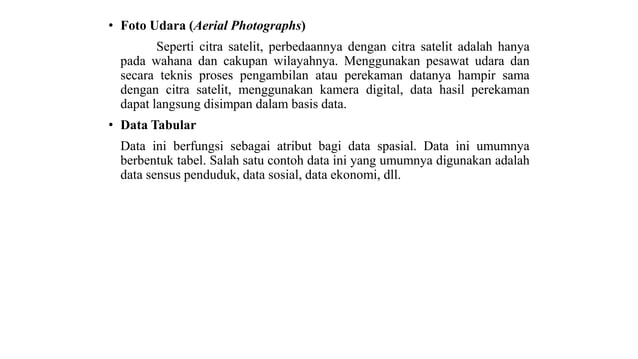 Part 2 - data informasi, data spasial dan data raster (GIS) | PPTX
