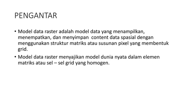 Part 2 - data informasi, data spasial dan data raster (GIS) | PPTX