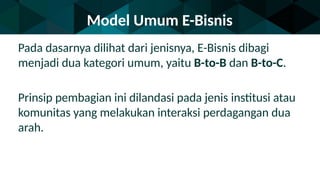 Part 2 - E-Business - Model-model E-Business.pptx