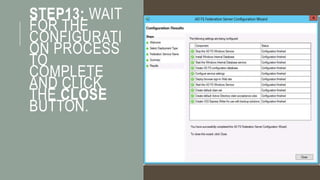 Part 2 - Setup ADFS (Active Directory Federation Service) | PPTX ...