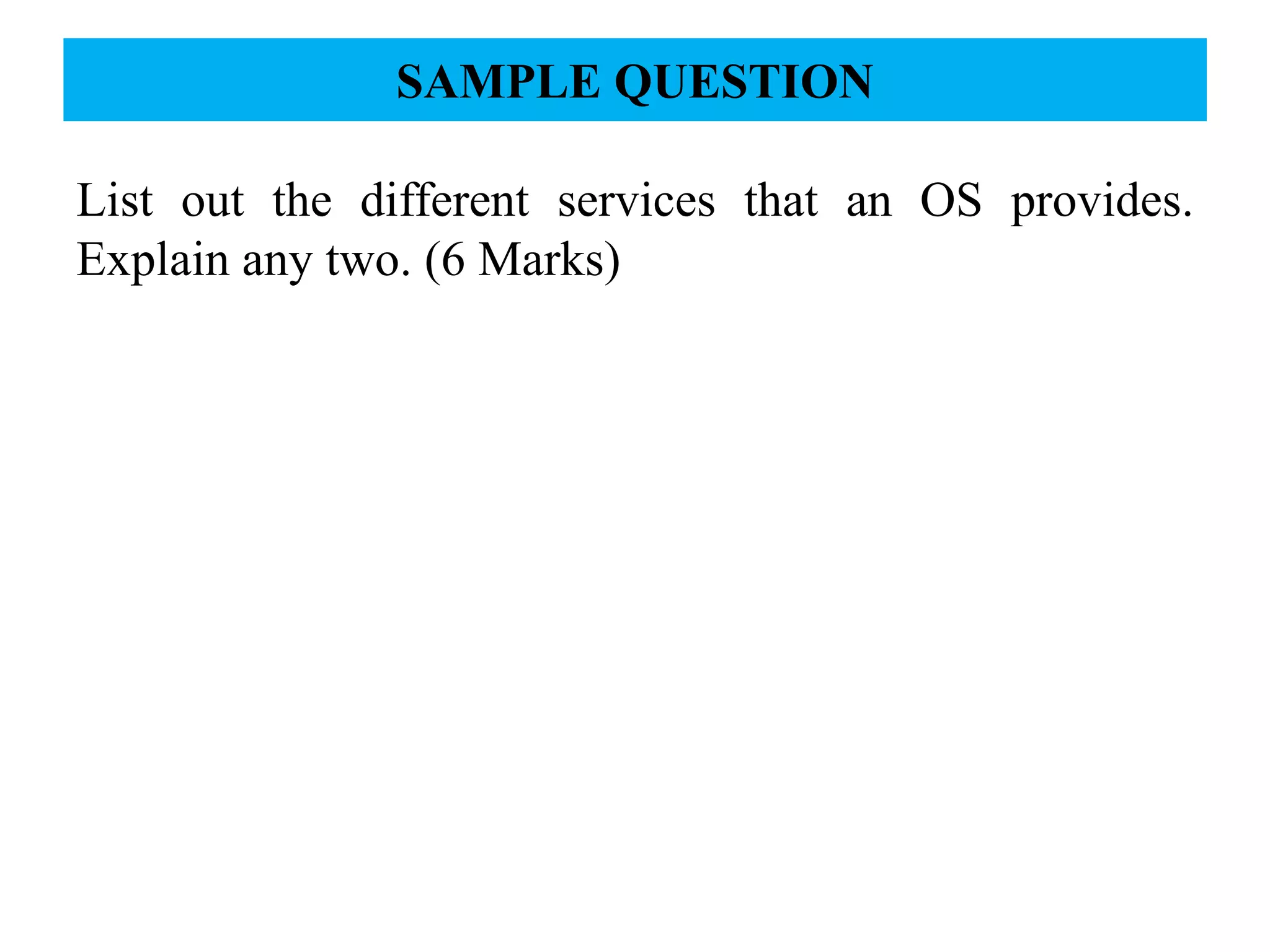 OPERATING SYSTEM SERVICES, OPERATING SYSTEM STRUCTURES | PPT