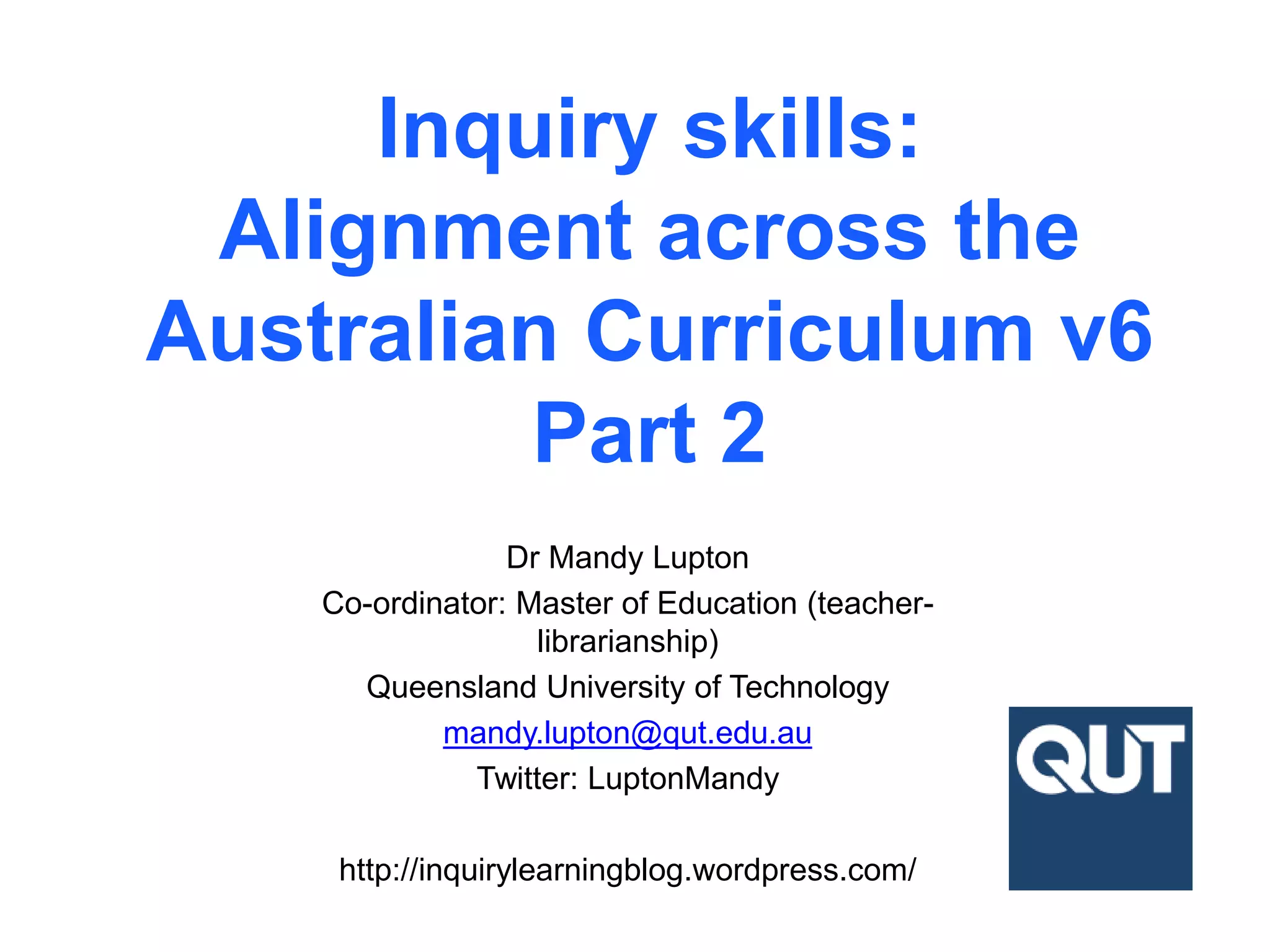 Inquiry Skills: Alignment across the Australian Curriculum | PPTX