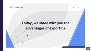 PART 2 Challenges and advantages of exporting | PPT