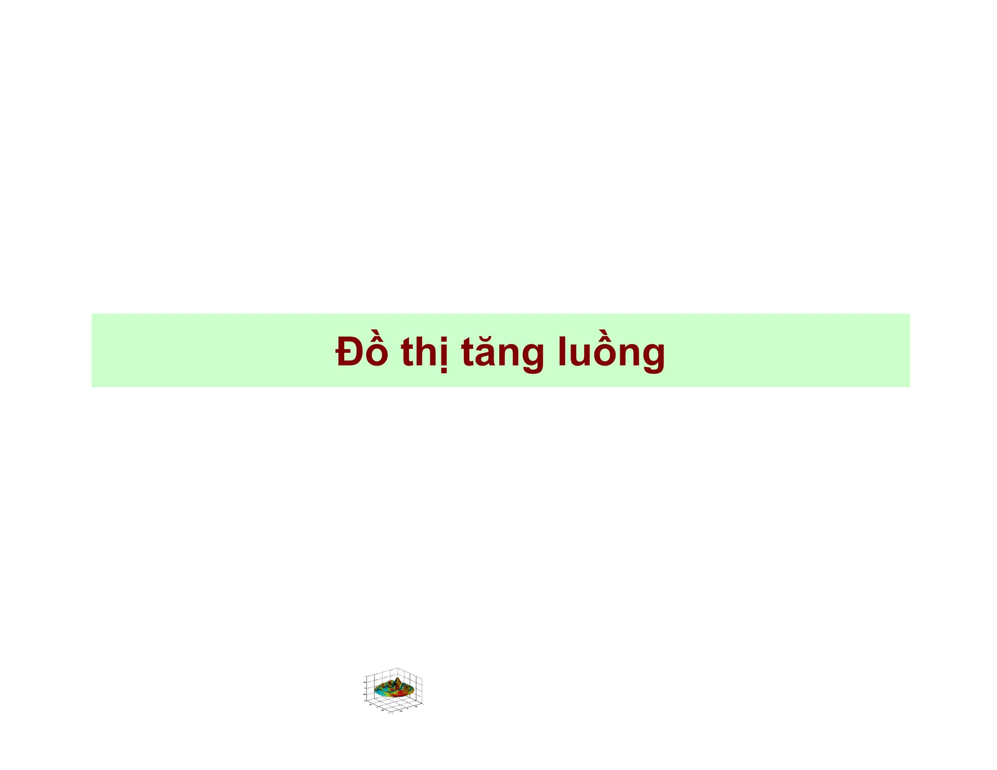 Part2_Chap6_Flow.pdf ly thuyet toan roi rac cho sinh vien | PPT