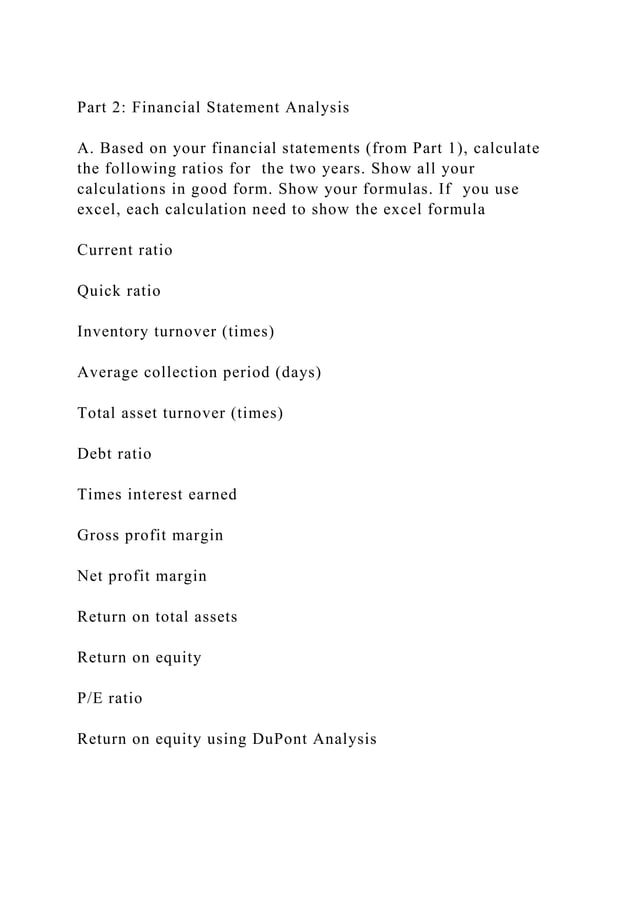 Part 2 Financial Statement Analysis A. Based on your financial .docx