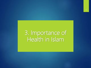 Health as a Human Right in Islam-Part 2 | PPTX
