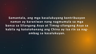 Part 2 Pagkakakilalanlan ng Kulturang Asyano Batay sa Kontribusyon Nito ...