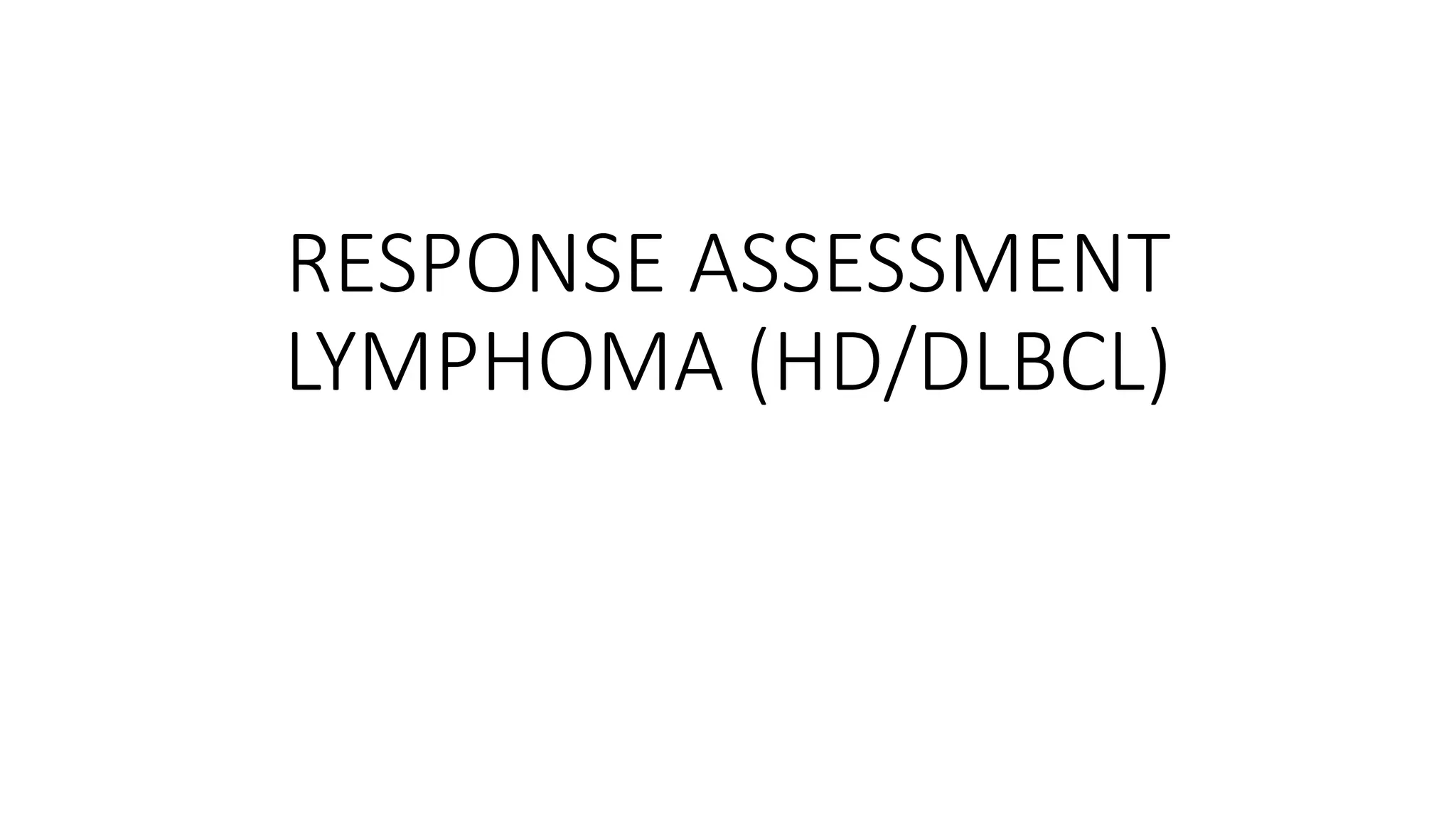 Part 2 response in lymphomas | PPTX
