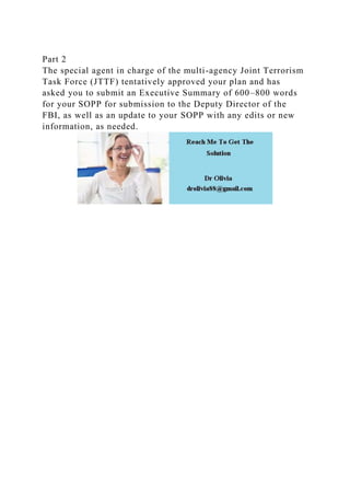 Part 2The special agent in charge of the multi-agency Joint Terror.docx