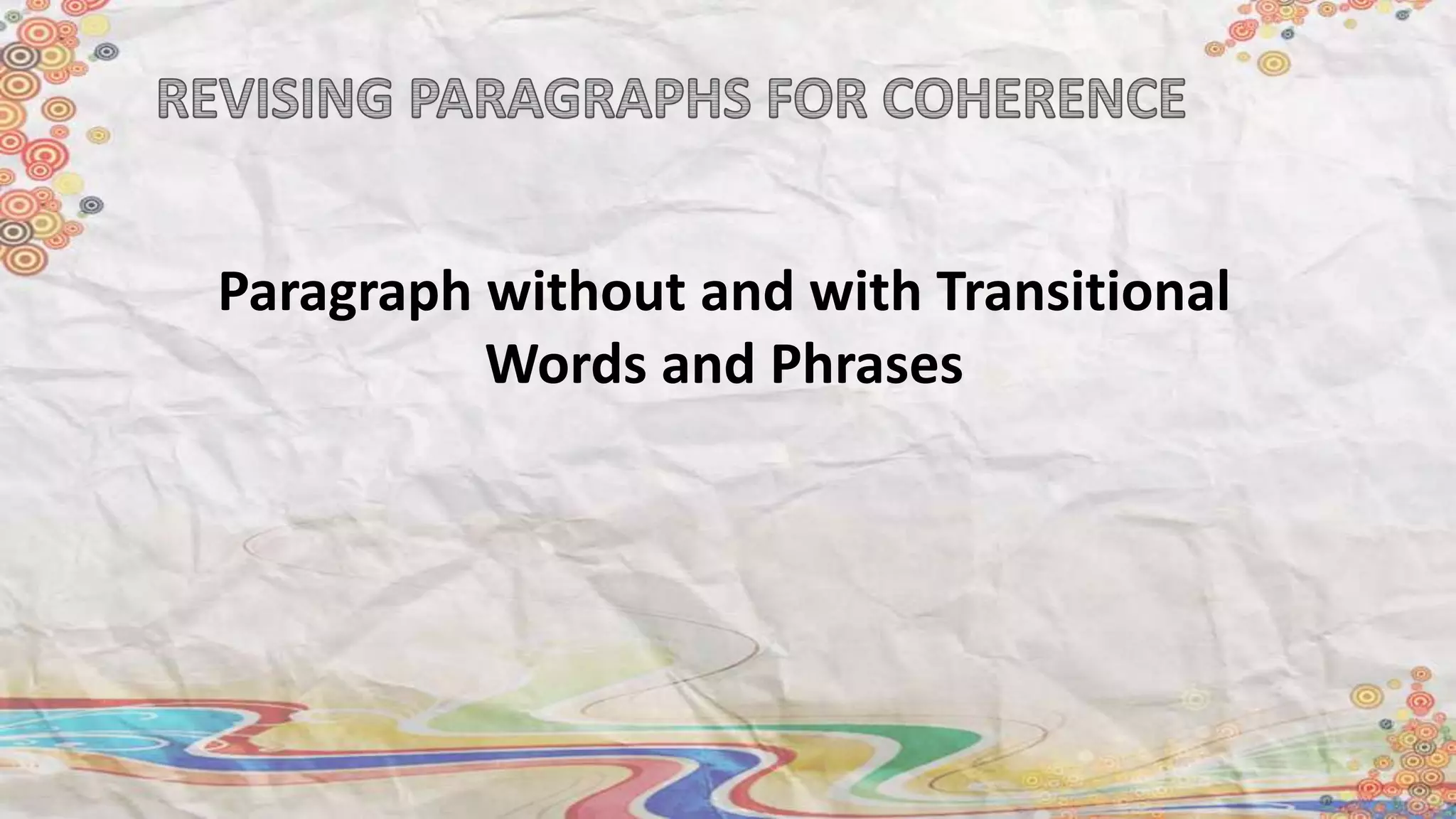 Part 2 unit 1 lesson 2 writing coherent paragraphs | PPT